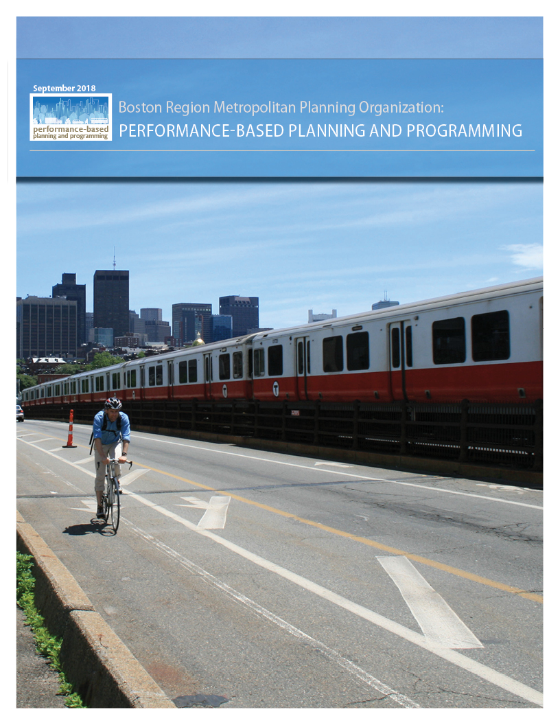 Boston Region MPO: Performance-based Planning and Programming